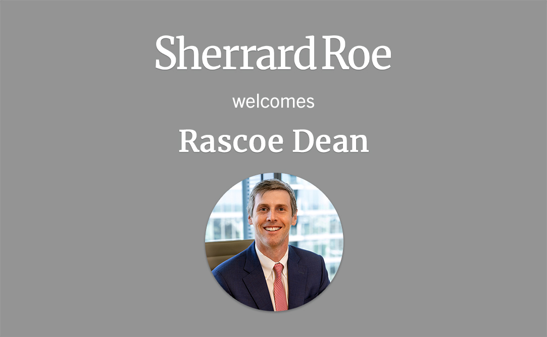 Sherrard Roe Welcomes Rascoe Dean to the Firm - Sherrard Roe Voigt ...